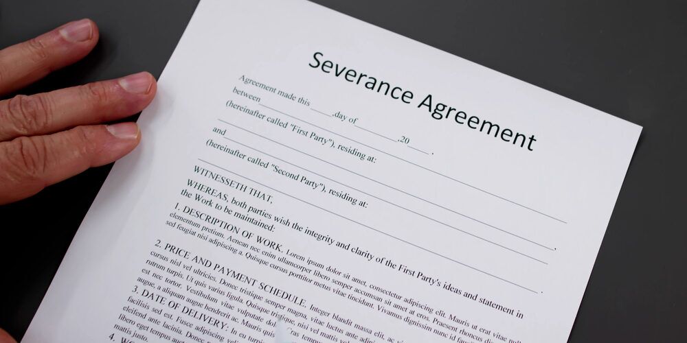 Severance Agreements: Don't Sign Without Knowing Your Rights